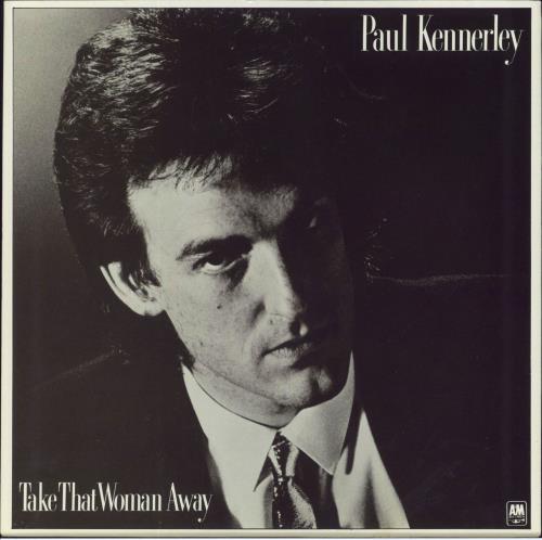 Paul Kennerley Take That Woman Away UK 7" vinyl single (7 inch record ...