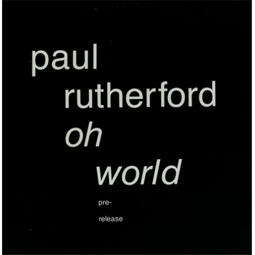 Paul Rutherford Oh World - Pre-Release UK Promo 12" vinyl single (12 ...