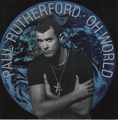 Paul Rutherford Oh World UK 12" vinyl single (12 inch record / Maxi ...