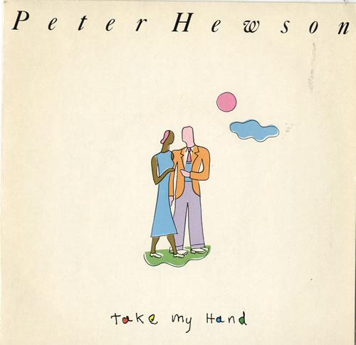 Peter Hewson Take My Hand UK 7" vinyl single (7 inch record / 45) (147585)