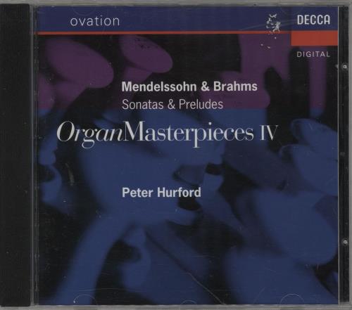 Peter Hurford Organ Masterpieces IV - Mendelssohn / Brahms German CD ...