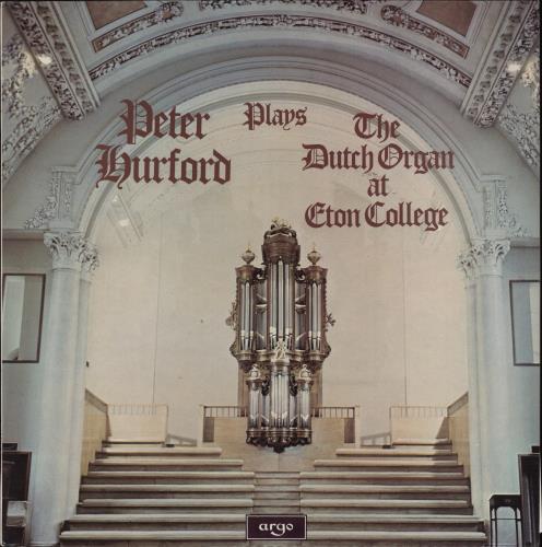 Peter Hurford Peter Hurford Plays The Dutch Organ At Eton College UK ...