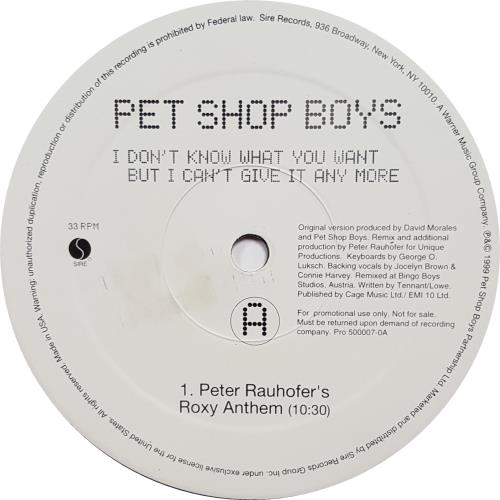 Pet Shop Boys I Don't Know What You Want But I Can't Give It Any More US Promo 12" vinyl single ...