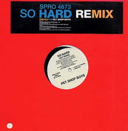 Pet Shop Boys So Hard - KLF Remix US Promo 12" vinyl single (12 inch record / Maxi-single) (4206)