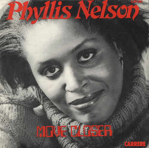 Phyllis Nelson Move Closer UK 7" vinyl single (7 inch record / 45) (459988)