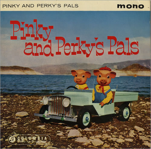 Pinky & Perky Pinky And Perky's Pals UK 7" vinyl single (7 inch record ...