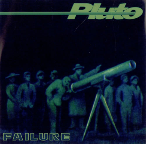 Pluto (Indie) Failure US 7" vinyl single (7 inch record / 45) (502864)