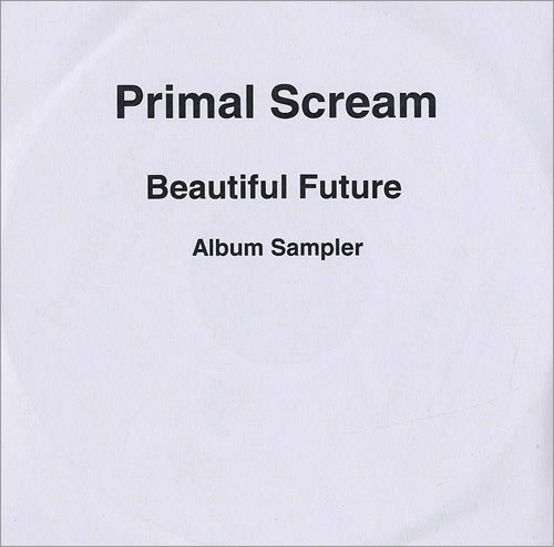 Primal Scream Beautiful Future US CD-R acetate (480947)