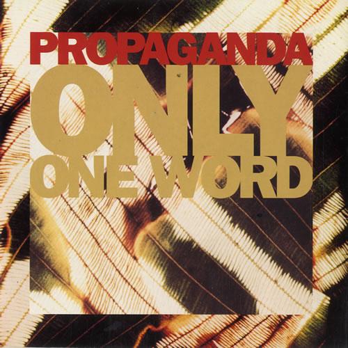 Propaganda Only One Word UK 7" vinyl single (7 inch record / 45) (104622)
