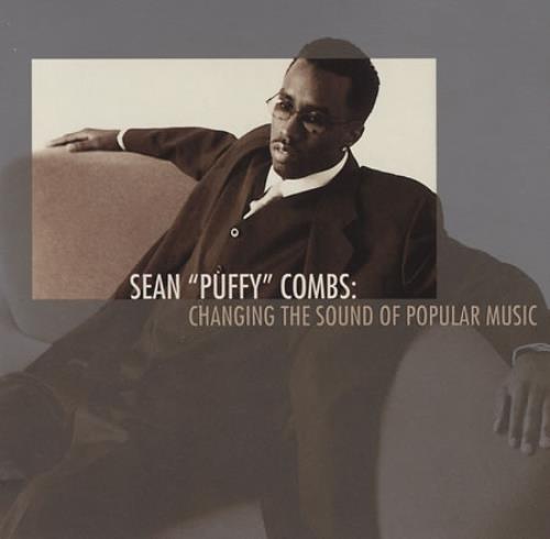 Puff Daddy / Puff Diddy / P. Diddy Changing The Sound Of Popular Music ...
