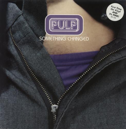 Pulp Something Changed - Pink Vinyl UK 7" vinyl single (7 inch record ...
