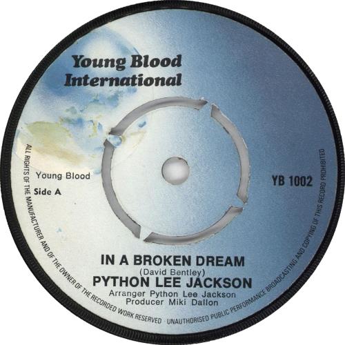 Python Lee Jackson In A Broken Dream - 4pr UK 7" vinyl single (7 inch ...