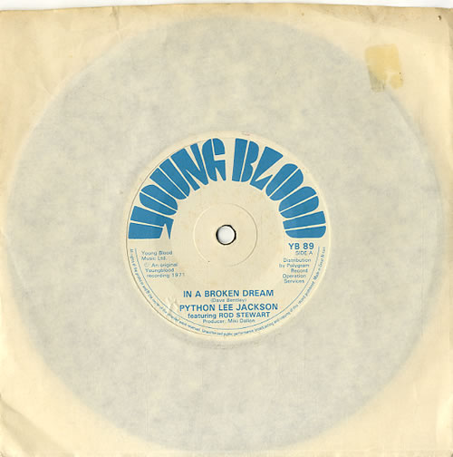 Python Lee Jackson In A Broken Dream UK 7" vinyl single (7 inch record ...