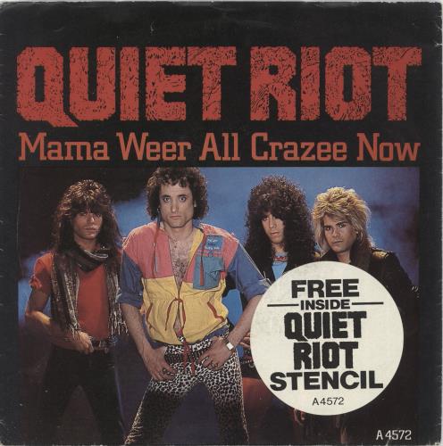 Quiet Riot Mama Weer All Crazee Now + Stencil UK 7" vinyl single (7 ...