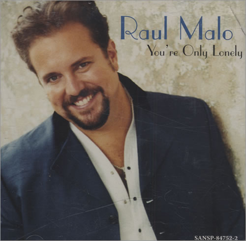 Raul Malo You're Only Lonely US Promo CD album (CDLP) (431844)