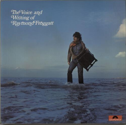 Raymond Froggatt The Voice And Writing Of Raymond Froggatt UK vinyl LP ...