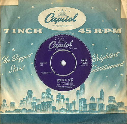 Ray Anthony Worried Mind UK 7" vinyl single (7 inch record / 45) (591999)