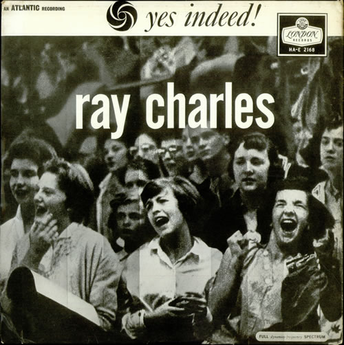 Ray Charles Yes Indeed! UK vinyl LP album (LP record) (528375)