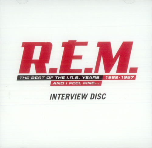 REM And I Feel Fine... - Interview Disc US Promo CD-R acetate (516669)
