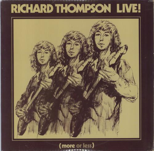 Richard Thompson Live! (More Or Less) - Sealed US 2-LP vinyl record set ...
