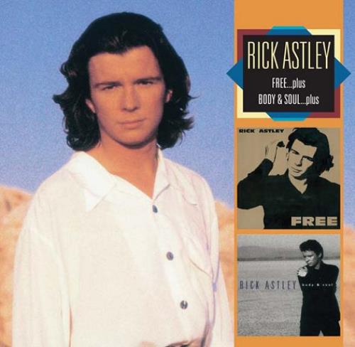 Rick Astley Free...Plus / Body & Soul...Plus UK 2 CD album set (Double ...