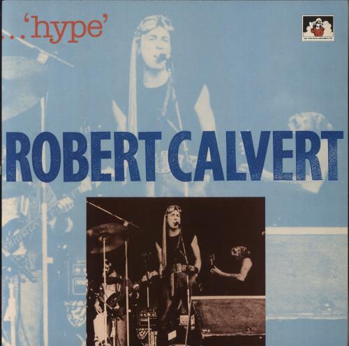 Robert Calvert Hype UK vinyl LP album (LP record) (798316)