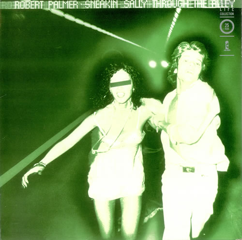 Robert Palmer Sneakin' Sally Through The Alley UK vinyl LP album (LP record) (523080)