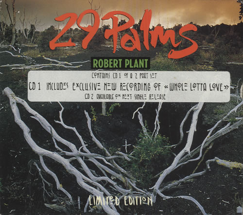 Robert Plant 29 Palms - Part 1 & 2 UK 2-CD single set (Double CD single ...