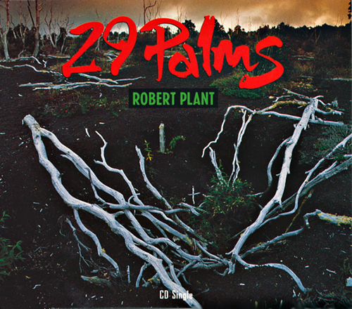 Robert Plant 29 Palms UK CD single (CD5 / 5") (57889)