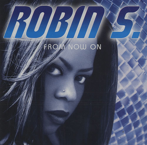 Robin S From Now On German CD album (CDLP) (436927)