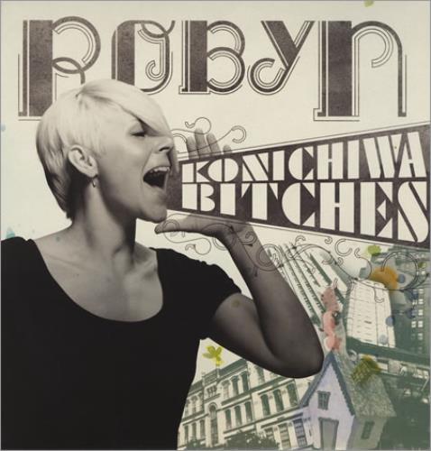 Robyn Konichiwa Bitches UK 12" vinyl single (12 inch record / Maxi ...