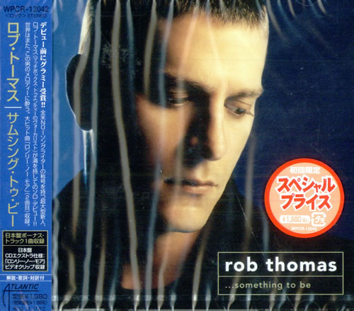 Rob Thomas ...Something To Be Japanese Promo CD album (CDLP) (504273)