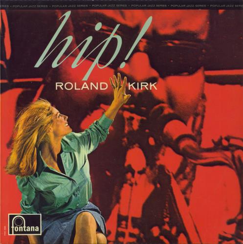 Roland Kirk Hip! UK vinyl LP album (LP record) (565265)