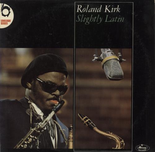 Roland Kirk Slightly Latin UK vinyl LP album (LP record) (446280)