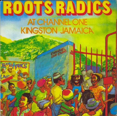 Roots Radics At Channel One Kingston Jamaica Canadian vinyl LP album ...