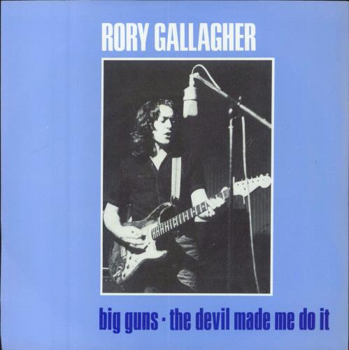 Rory Gallagher Big Guns + Patch UK 7" vinyl single (7 inch record / 45 ...