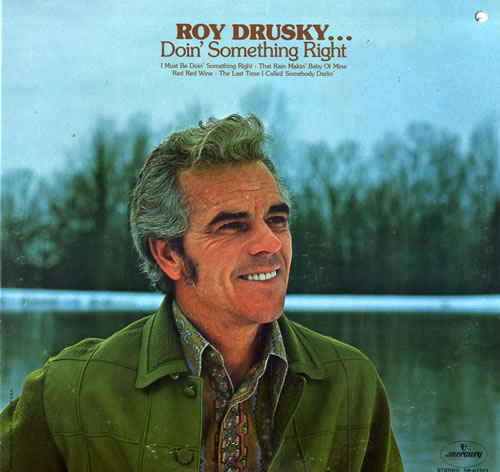 Roy Drusky Doin' Something Right US vinyl LP album (LP record) (562593)