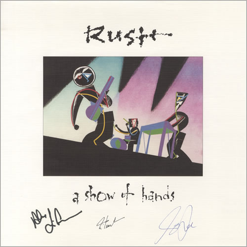 Rush A Show Of Hands - Autographed US memorabilia (458092) SIGNED ...