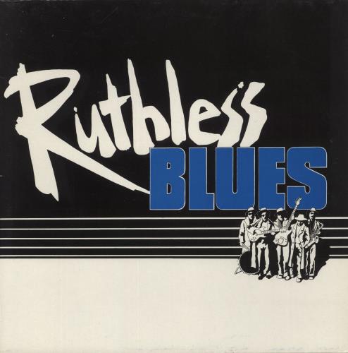 Ruthless Blues Ruthless Blues UK vinyl LP album (LP record) (506082)