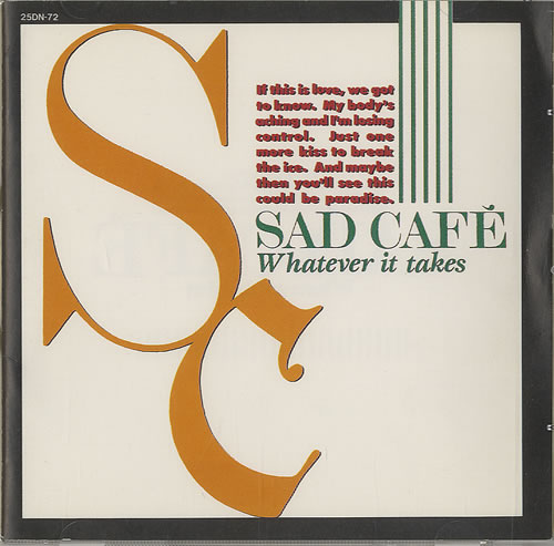 Sad Cafe Whatever It Takes Japanese CD album (CDLP) (448564)