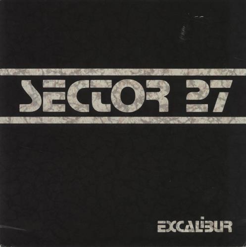 Sector 27 Excalibur UK 7" vinyl single (7 inch record / 45) (681972)