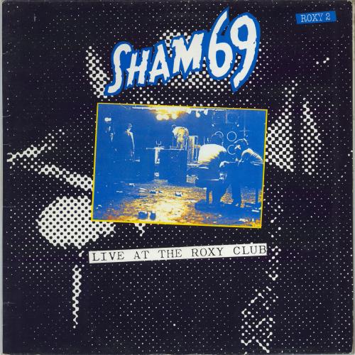 Sham 69 Live At The Roxy Club UK vinyl LP album (LP record) (776399)