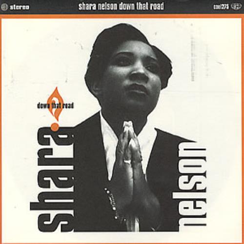 Shara Nelson Down That Road UK 7" vinyl single (7 inch record / 45 ...