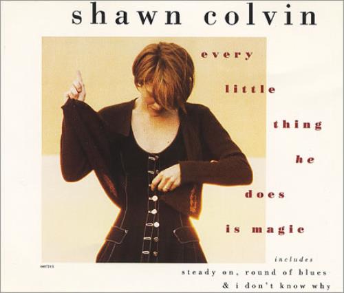 Shawn Colvin Every Little Thing He Does Is Magic UK CD single (CD5 / 5 ...