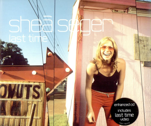 Shea Seger Last Time UK CD single (CD5 / 5") (505465)