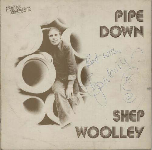 Shep Woolley Pipe Down - Autographed UK vinyl LP album (LP record) (685798)