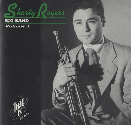 Shorty Rogers Big Band Volume 1 US CD album (CDLP) (494630)