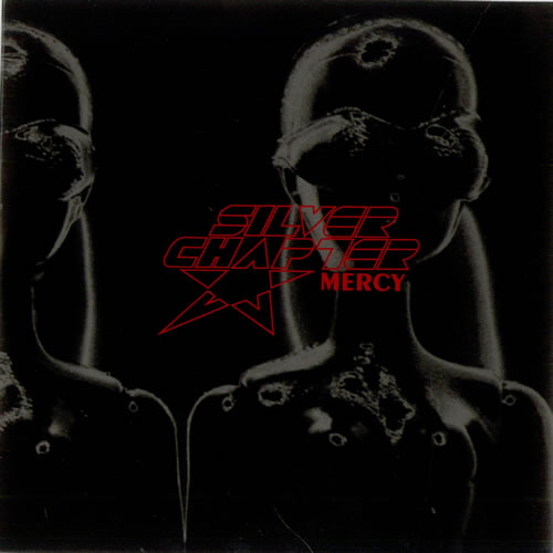 Silver Chapter Mercy UK 7" vinyl single (7 inch record / 45) (508543)