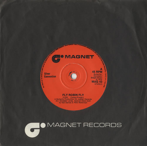 Silver Convention Fly Robin Fly UK 7" vinyl single (7 inch record / 45 ...