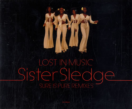 Sister Sledge Lost In Music UK CD single (CD5 / 5") (50694)
